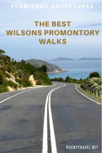 8 Best Wilsons Promontory Walks For Nature Lovers