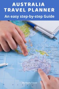 How To Efficiently Plan a Trip To Australia