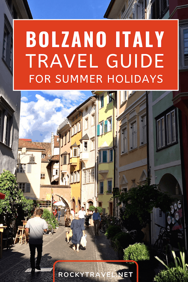 The Best Things To Do In Bolzano In Summer - Rocky Travel